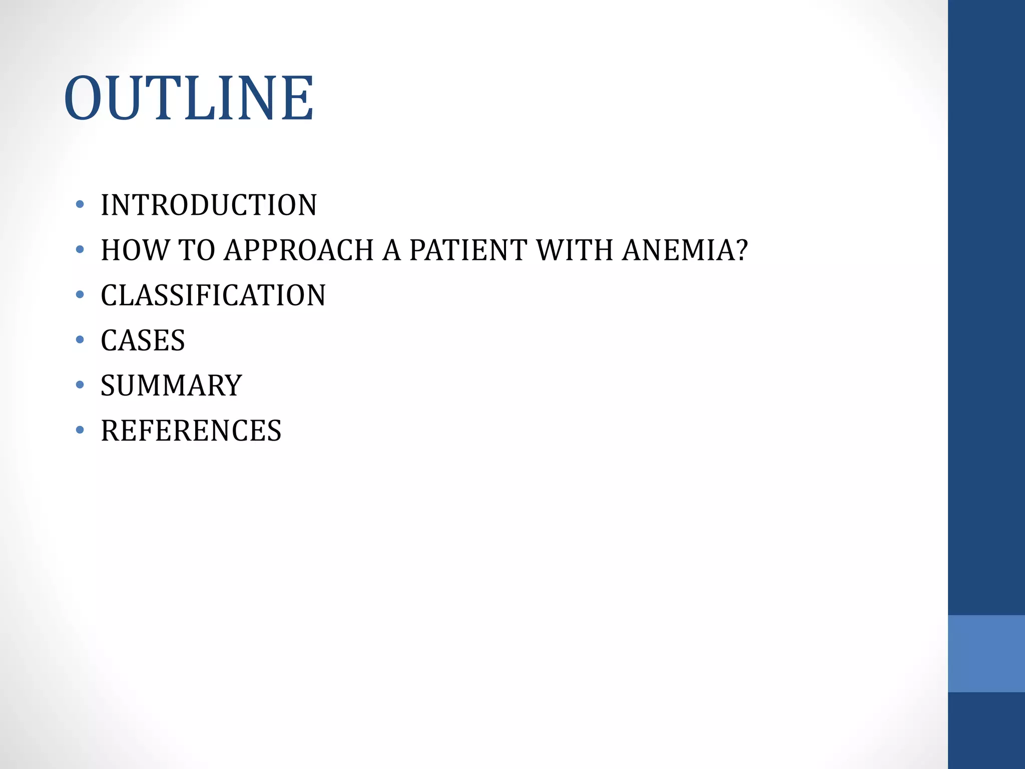 Approach to anemia | PPTX