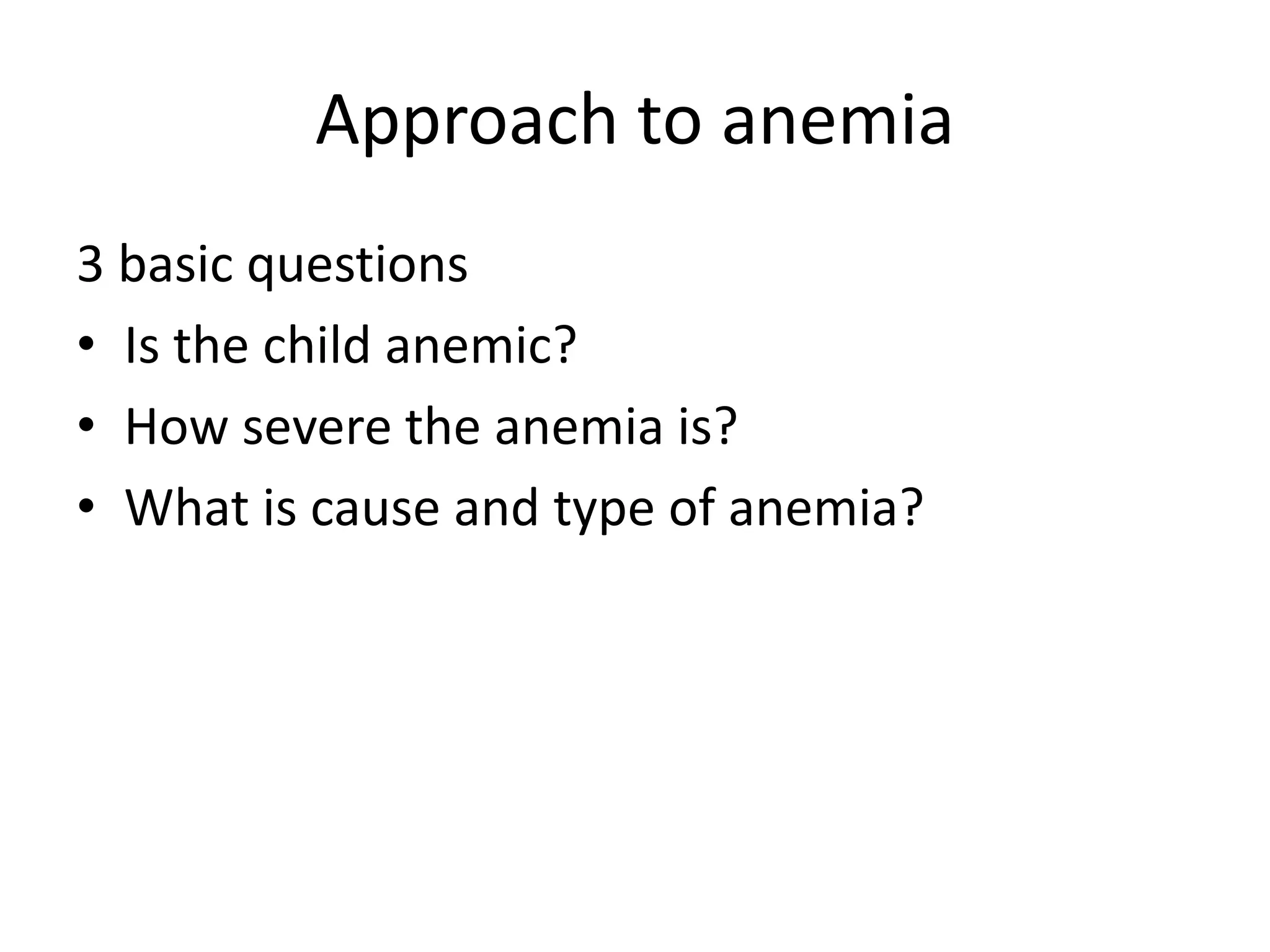Approach to anemia in children | PPTX