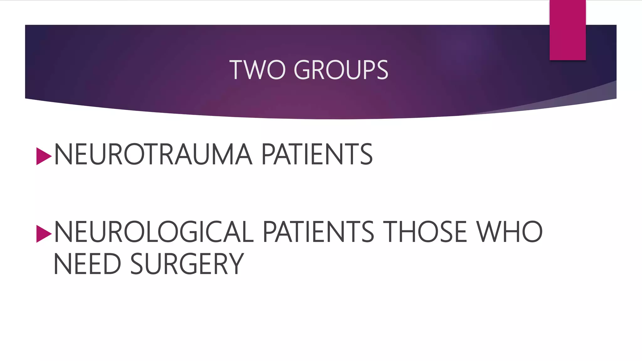 Approach to a neurosurgical patient | PPTX