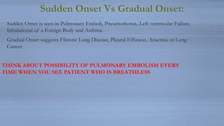 Approach to a patient of dyspnea | PPTX