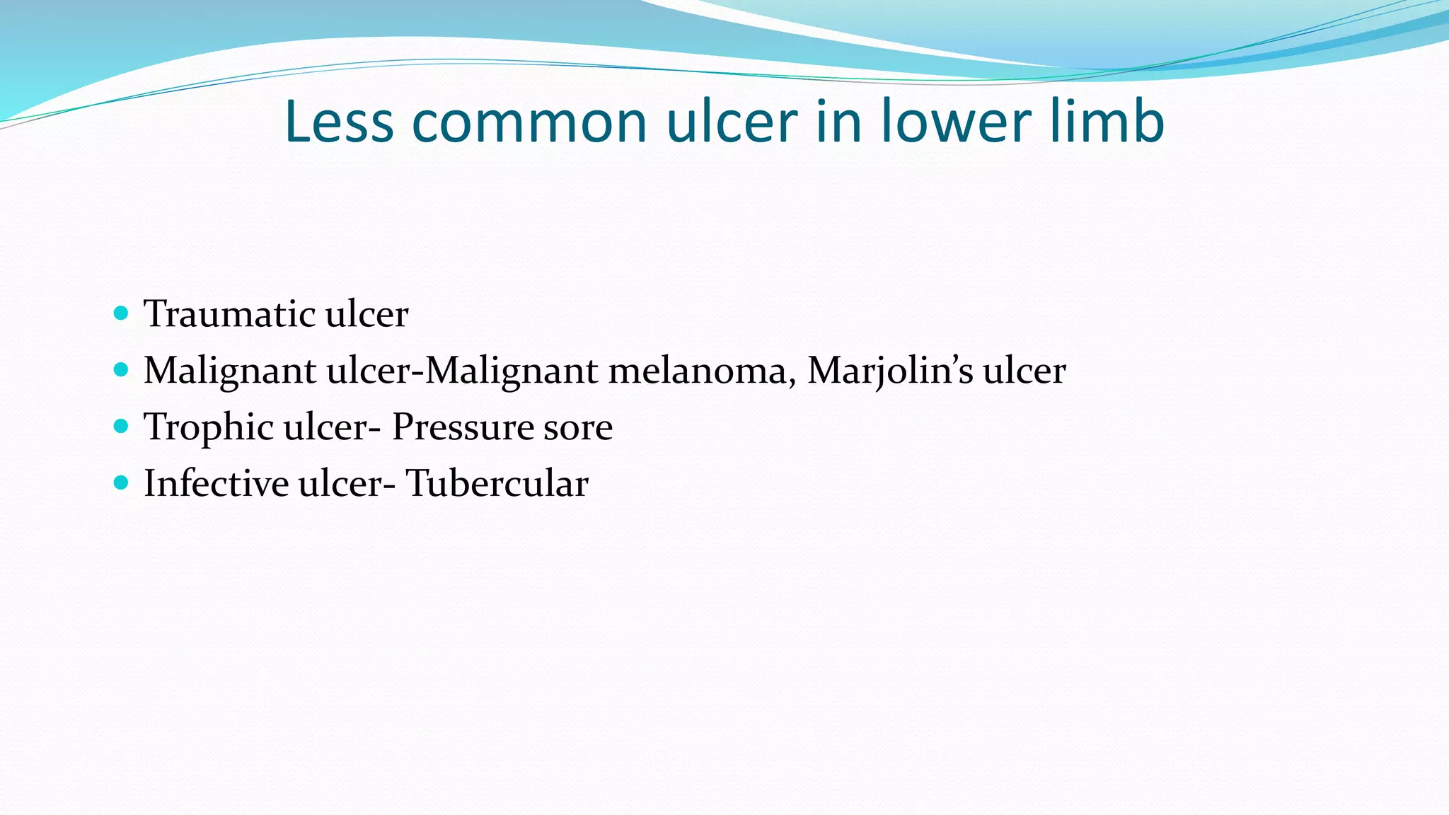 Approach to a patient of leg ulcer.pptx