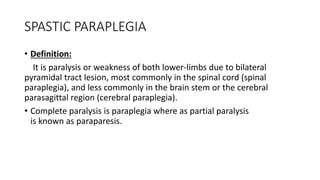 Approach to a patient of spastic paraplegia | PPT