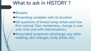 Approach to a patient with breast lump | PPTX