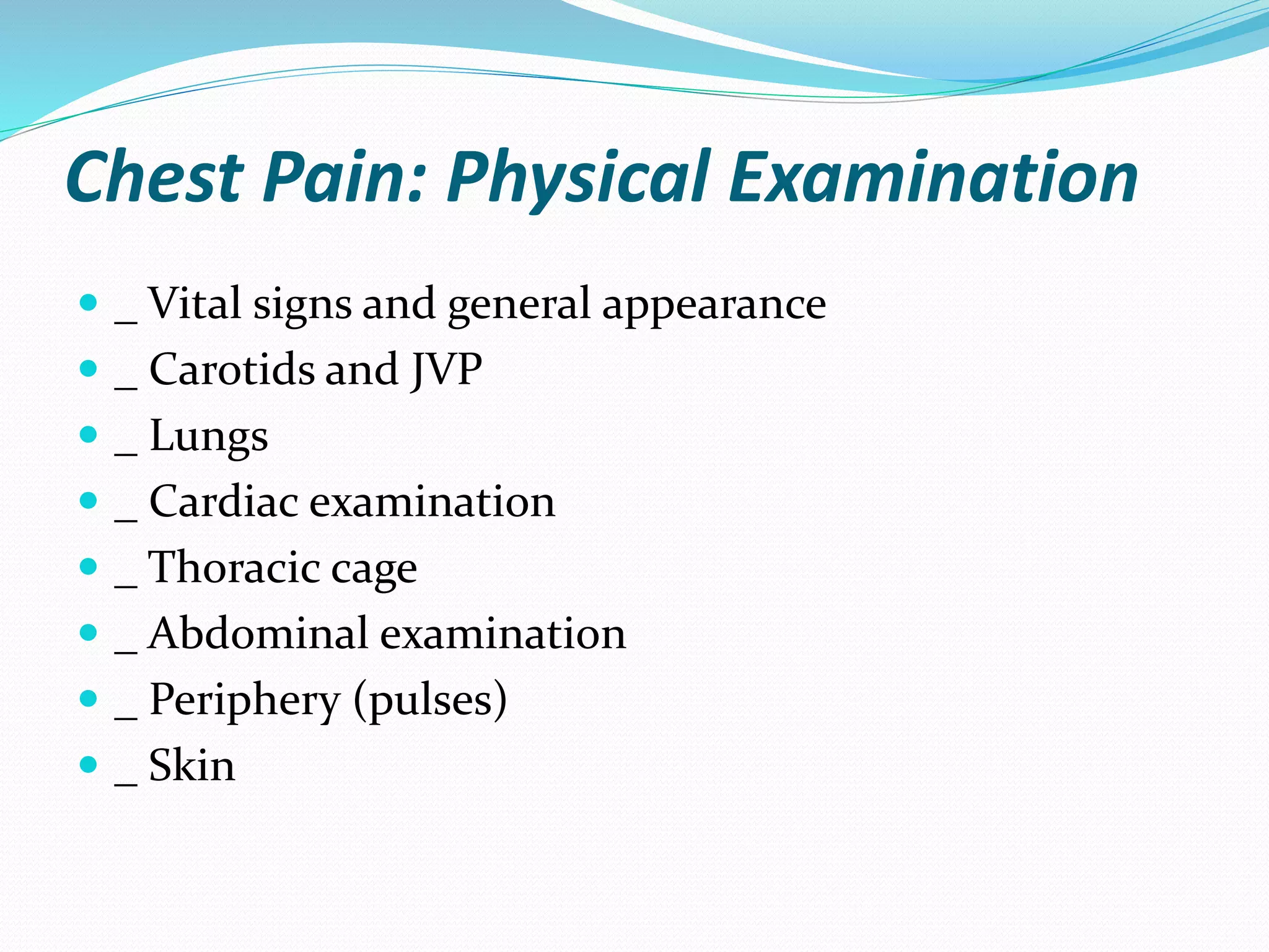 Approach to a patient with chest pain | PPTX