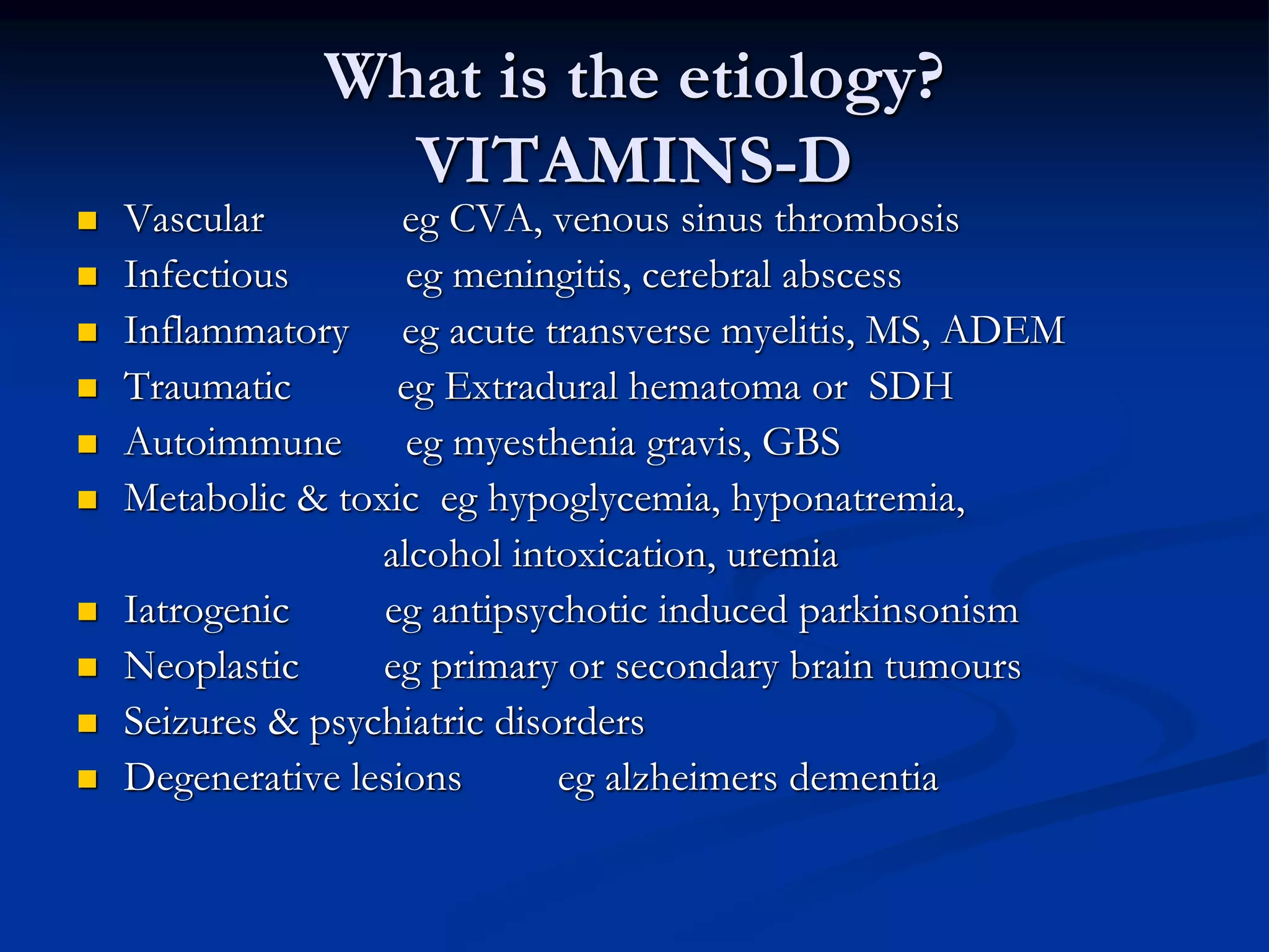 Approach to a patient with CNS disease | PPT