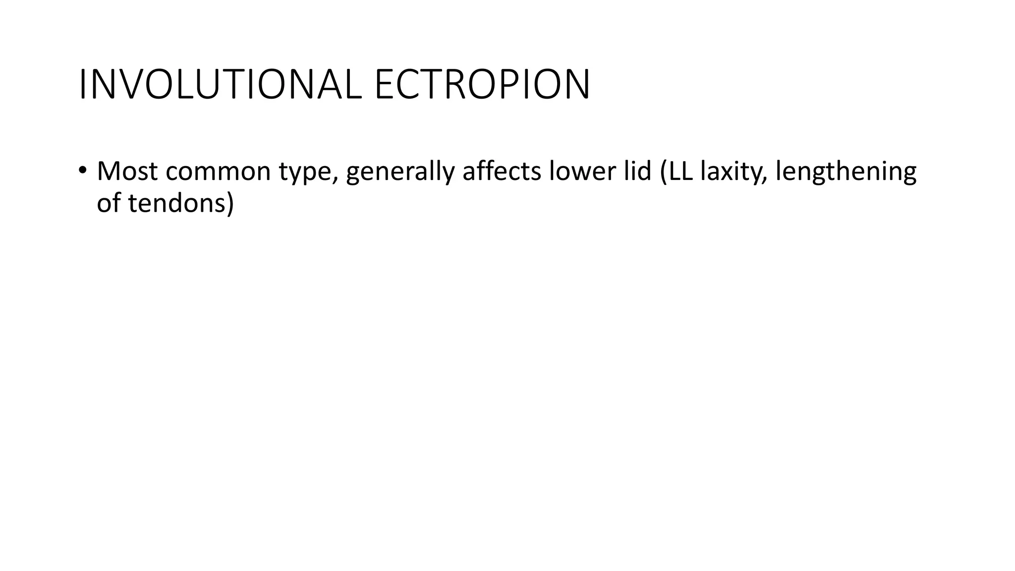 Approach to a patient with ectropion, entropion, symblepharon.pptx