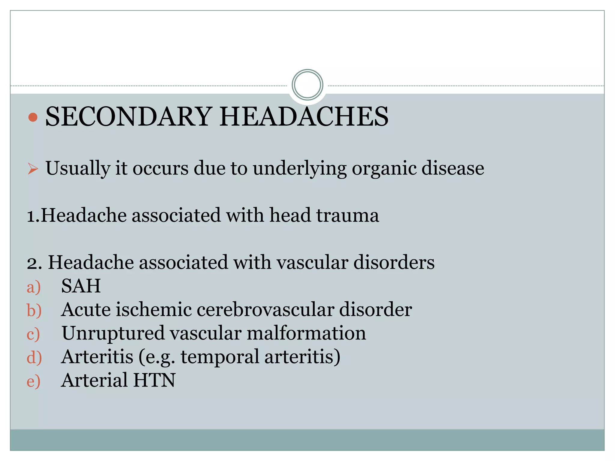 Approach to a patient with headache | PPTX
