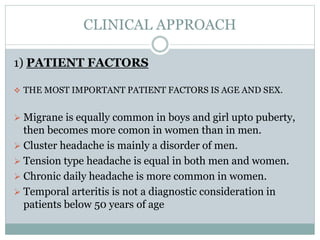 Approach to a patient with headache | PPTX