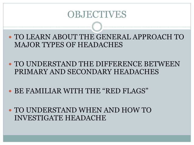 Approach to a patient with headache | PPTX | Ear, Nose and Throat ...