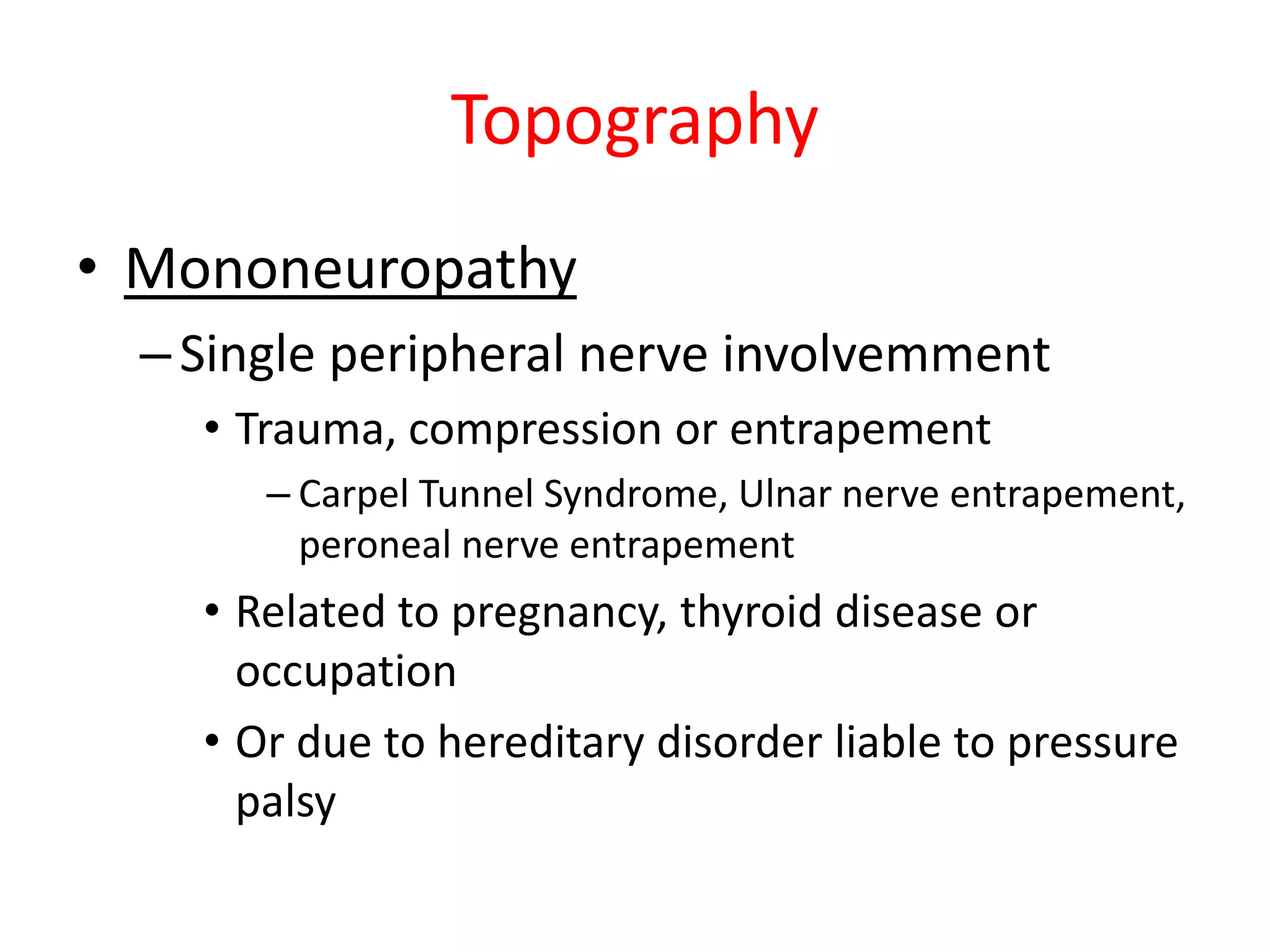 Approach to a patient with peripheral neuropathy | PPT