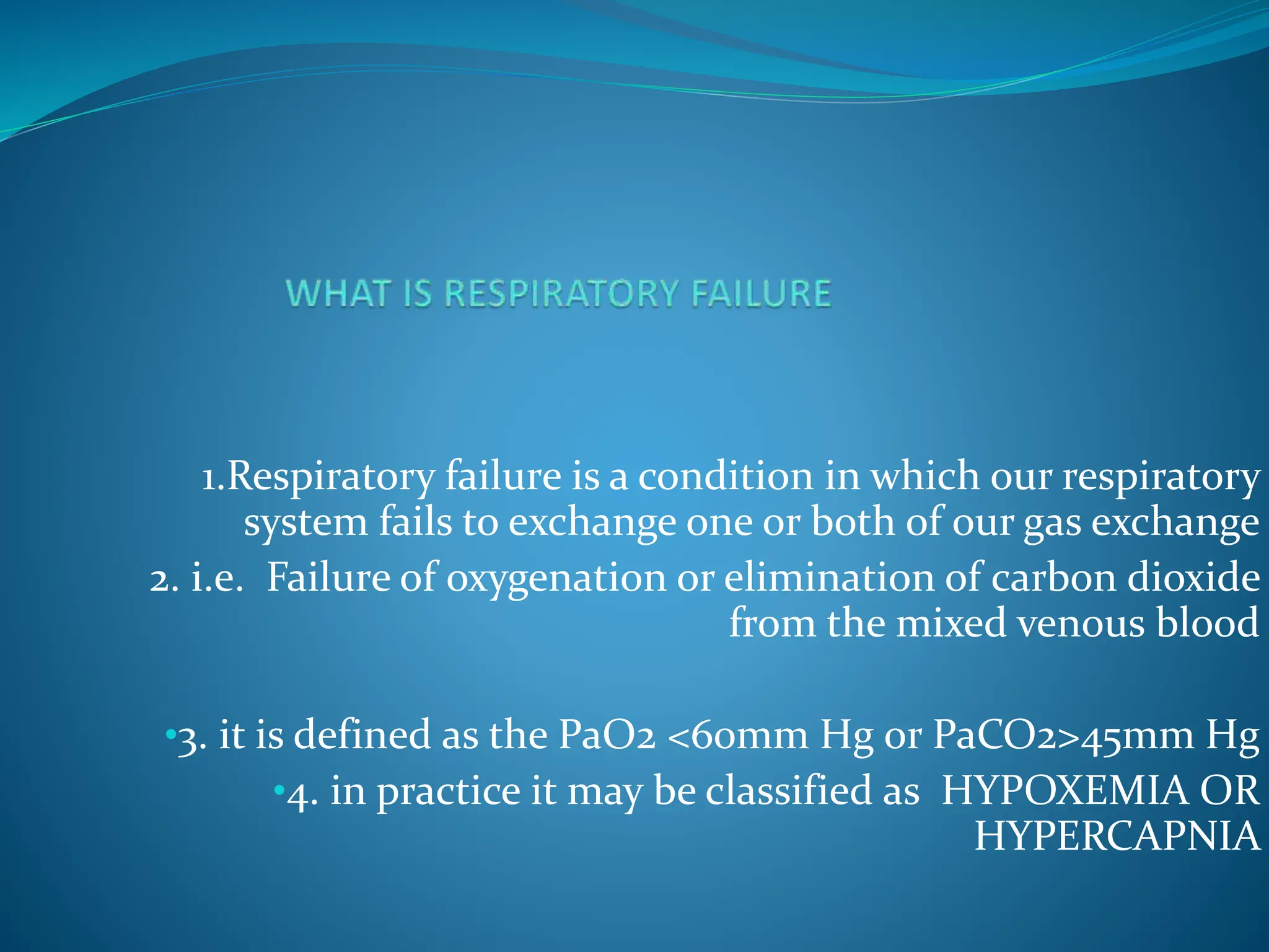 APPROACH TO A PATIENT WITH RESPIRATORY FAILURE.pptx