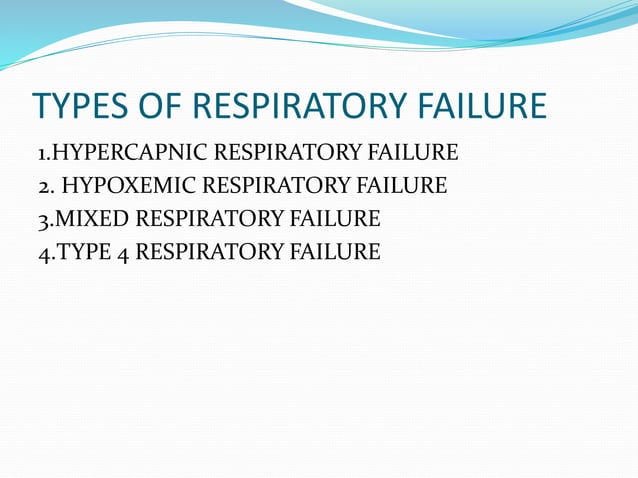 APPROACH TO A PATIENT WITH RESPIRATORY FAILURE.pptx | Lung and ...