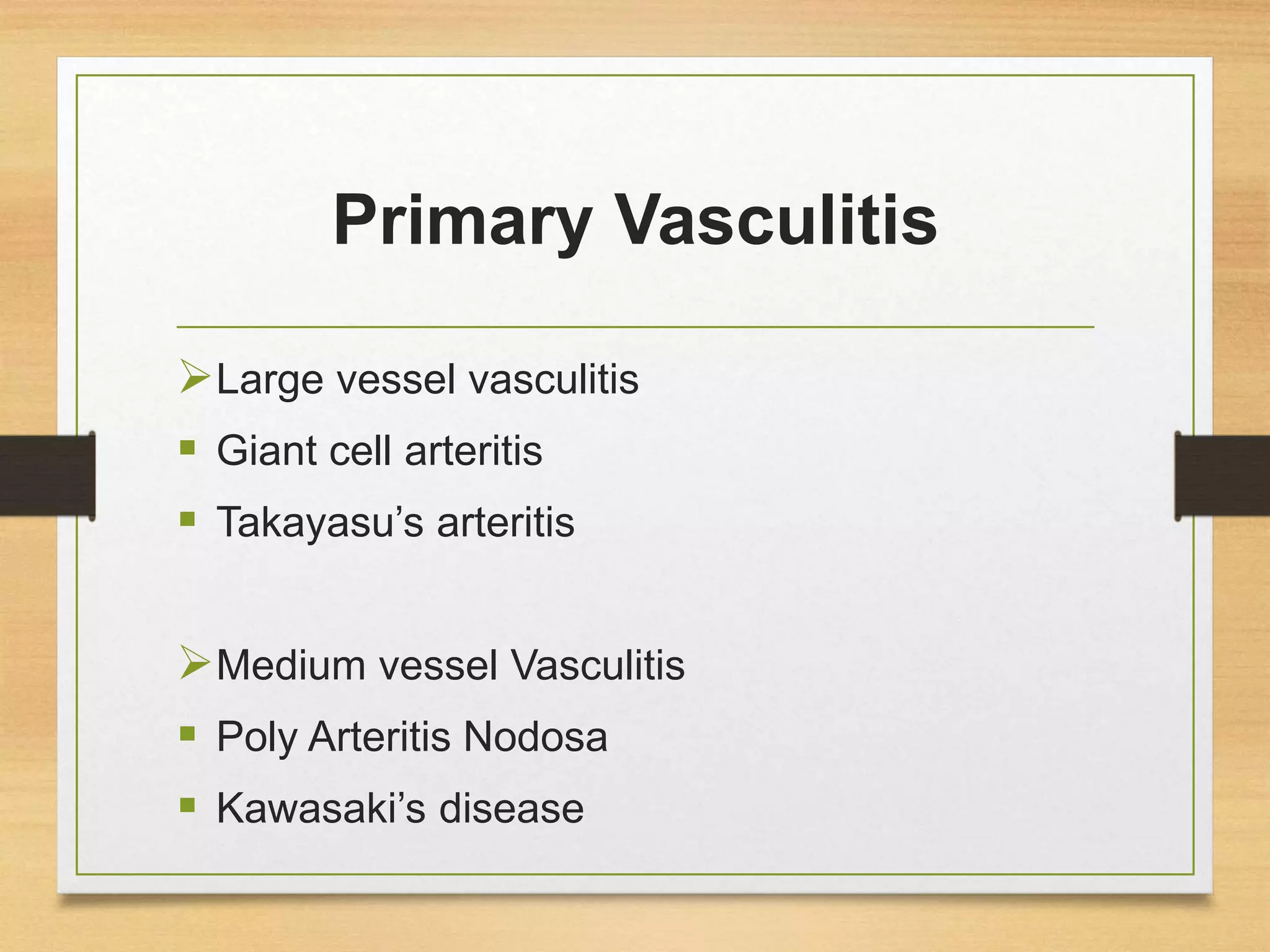 Approach to a patient with vasculitis | PPTX