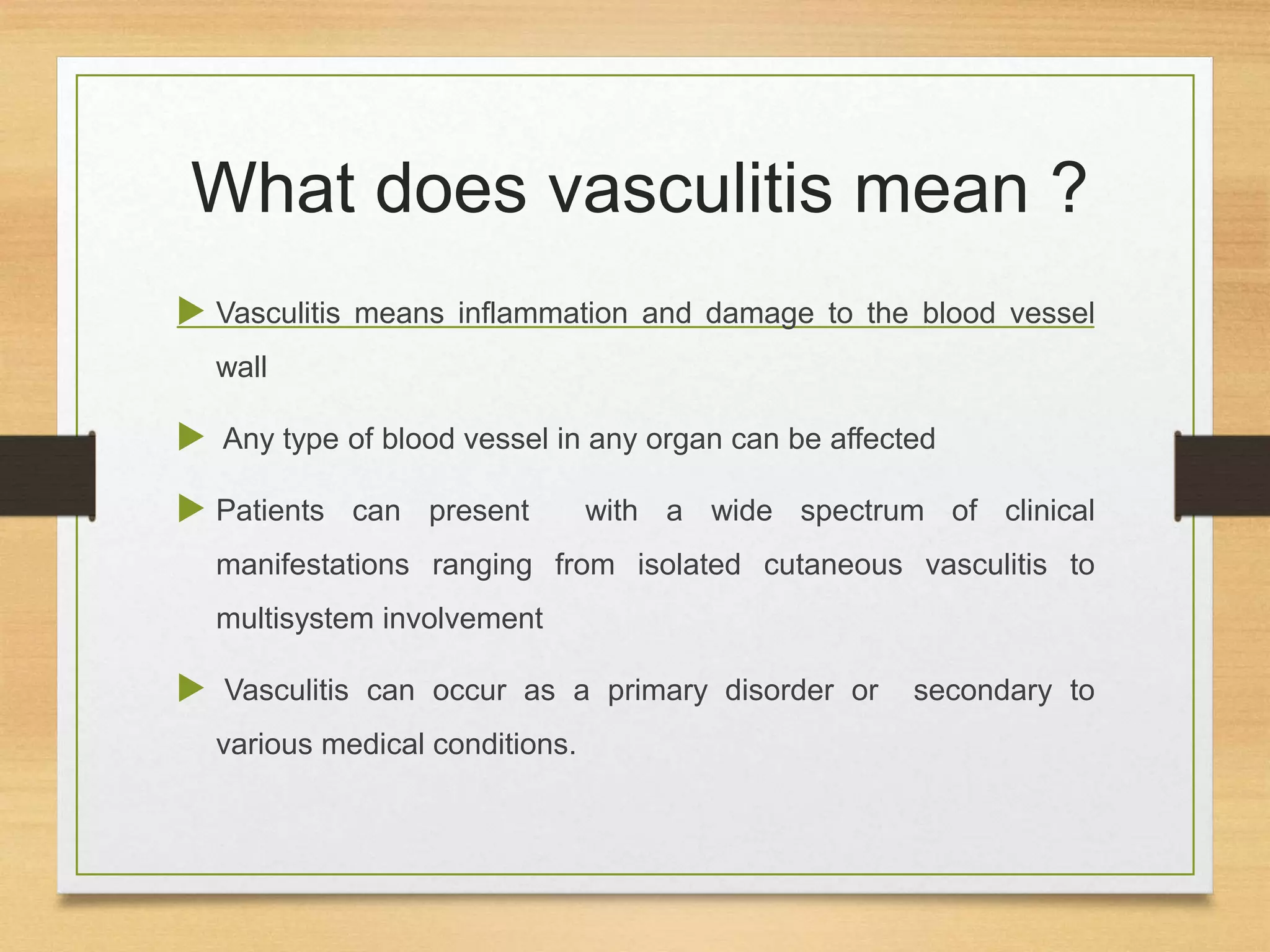Approach to a patient with vasculitis | PPTX