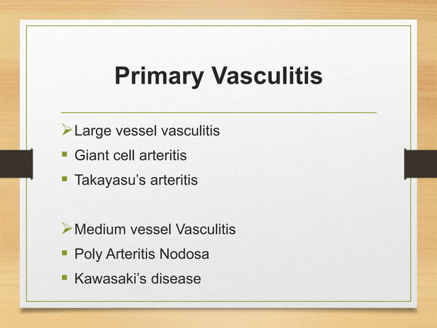 Approach to a patient with vasculitis | PPTX | Blood Disorders | Diseases and Conditions
