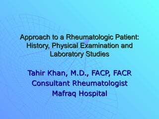 Approach to a rheumatologic patient | PPT