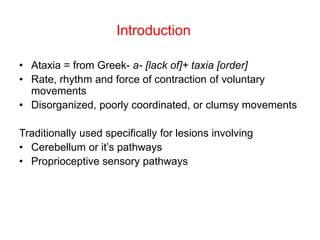 Approach to ataxia | PPTX