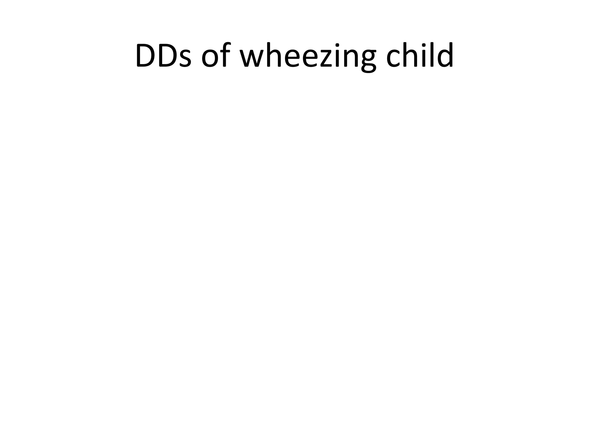 Approach to a wheezing child | PPTX