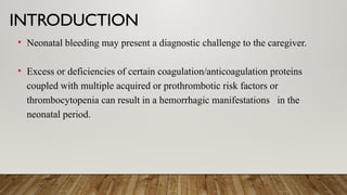 approach_to_bleeding[1].pptx in a neonate | PPTX