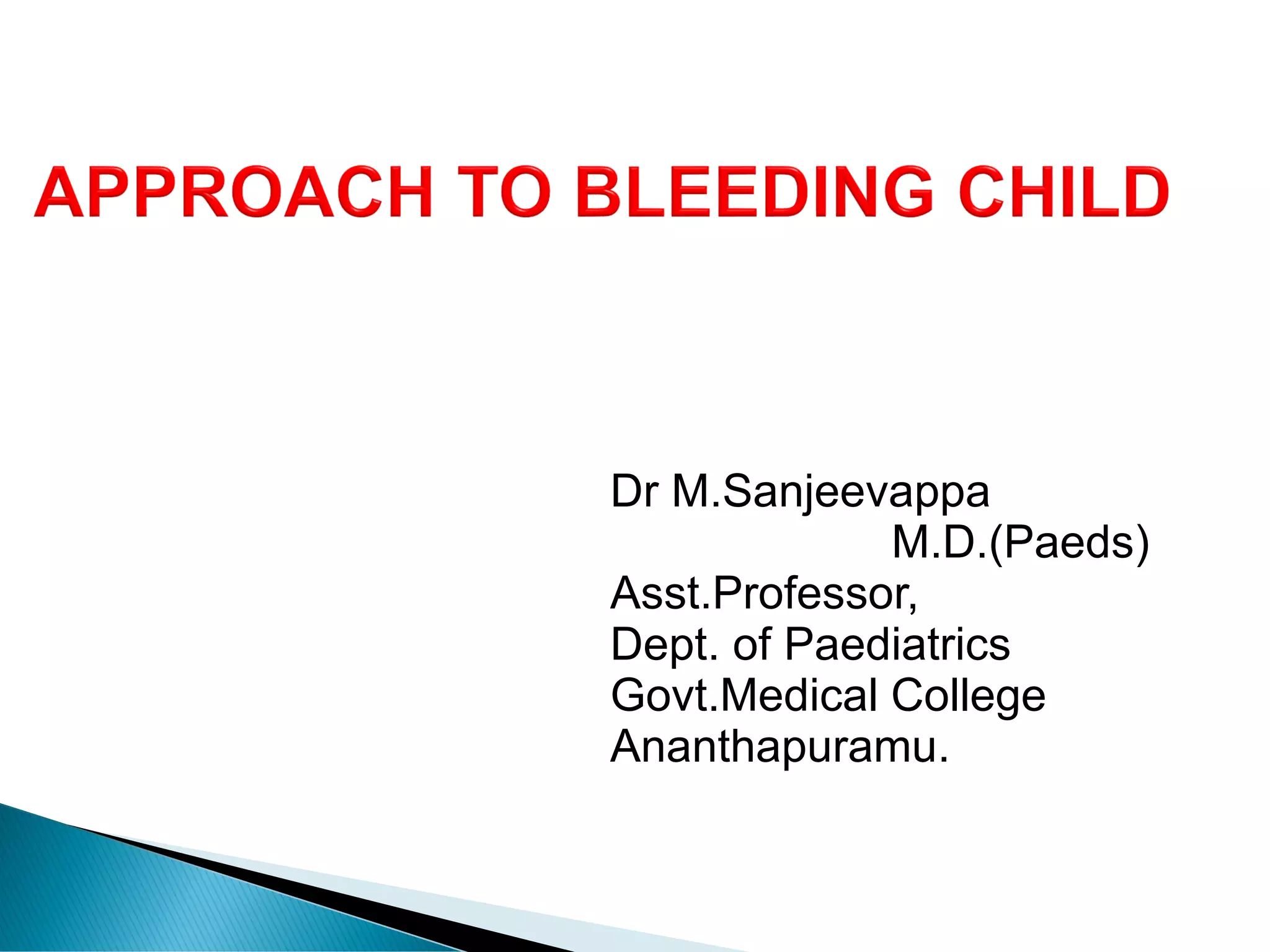 Approach to bleeding child | PDF