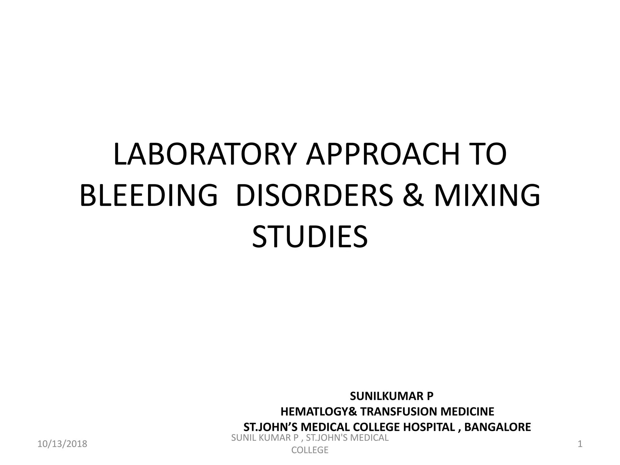 Approach to bleeding disorders | PPTX