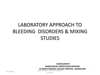 Approach to bleeding disorders | PPTX