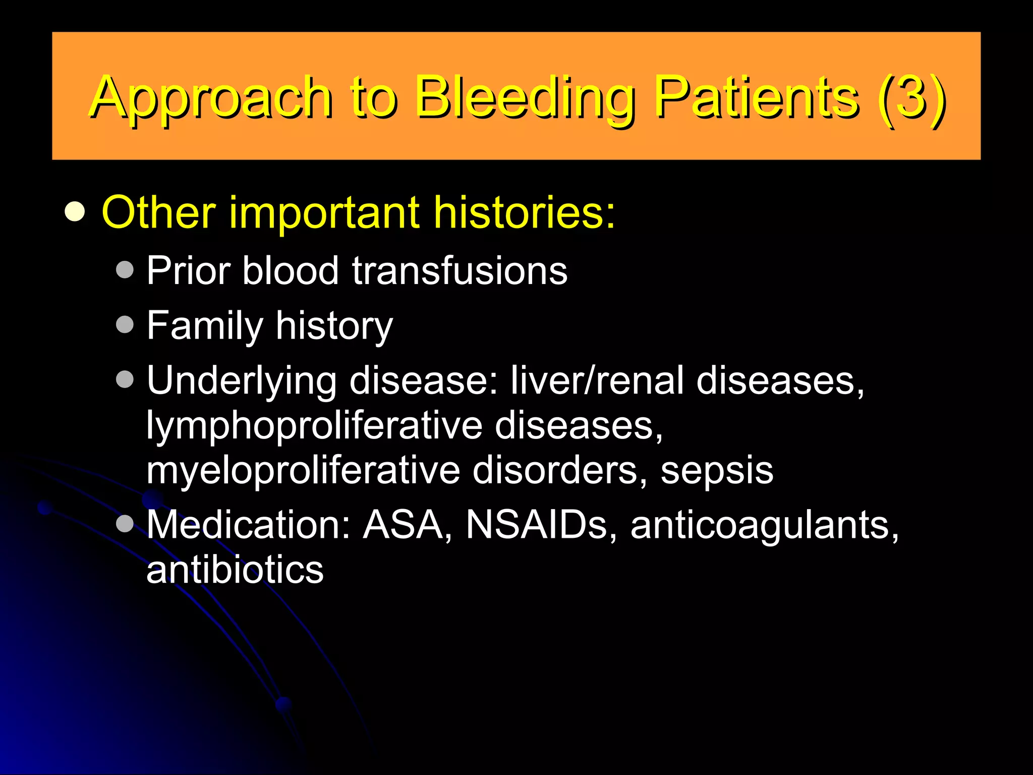 Approach to bleeding disorders and acute anemia | PPT