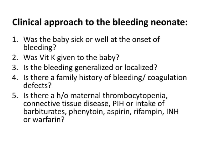 Approach to bleeding neonate | PPTX | Blood Disorders | Diseases and ...