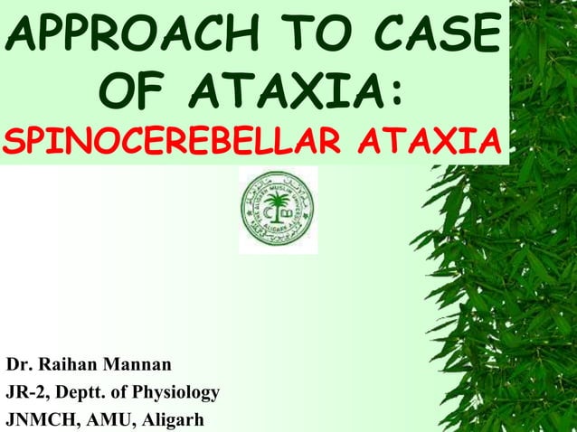 Approach to case of ataxia | PPTX | Thyroid Disorders | Endocrine and Metabolic Diseases