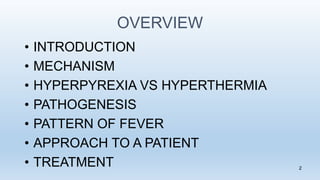 APPROACH TO CASE OF PYREXIA(HUSAIN).pptx