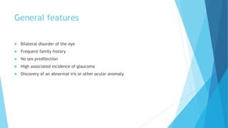 Approach to cases of congenital glaucoma, developmental | PPTX