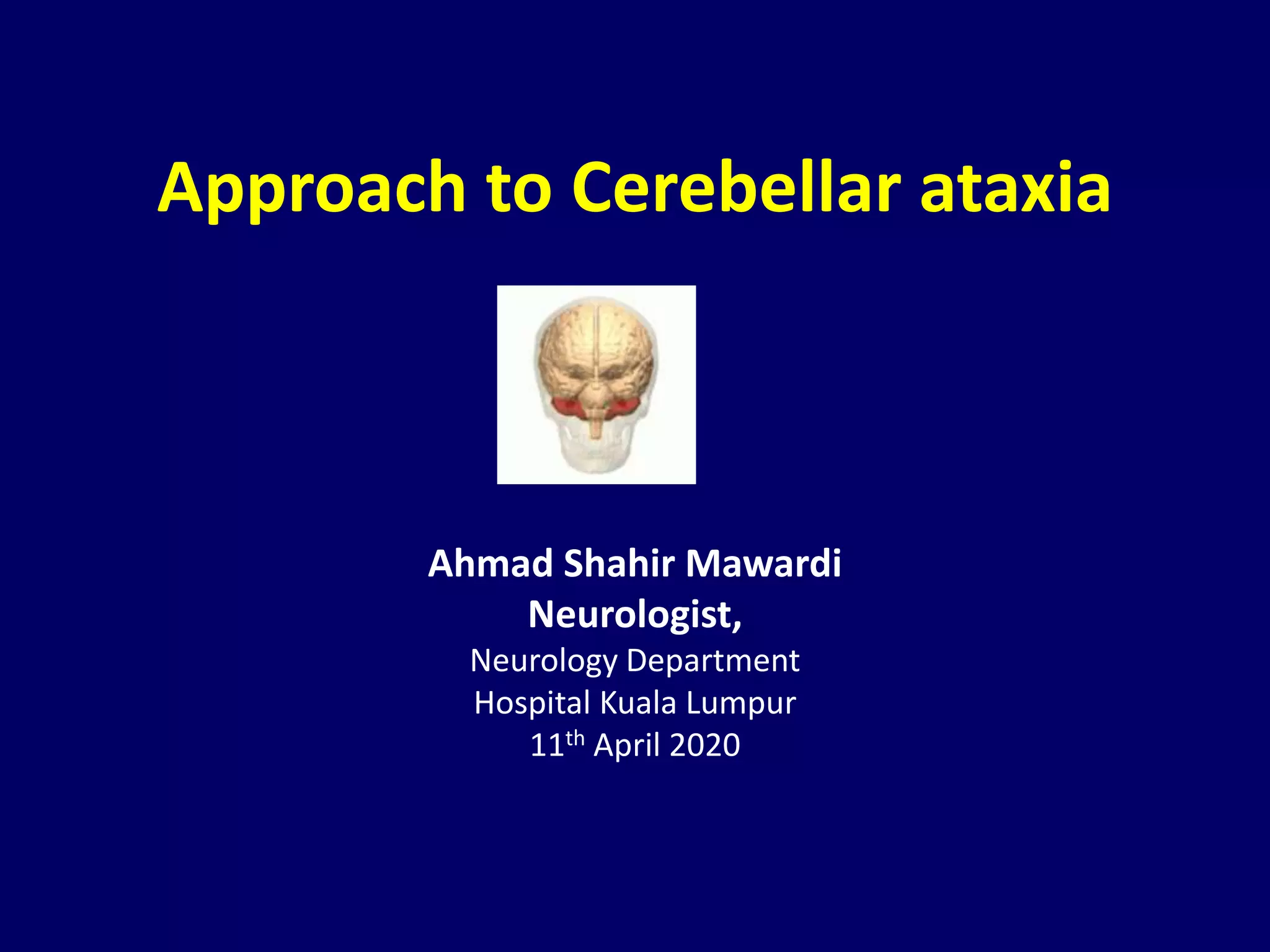 Approach to cerebellar ataxia | PPT