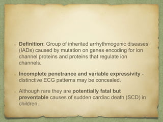 Approach to Channelopathies ppt | PPTX