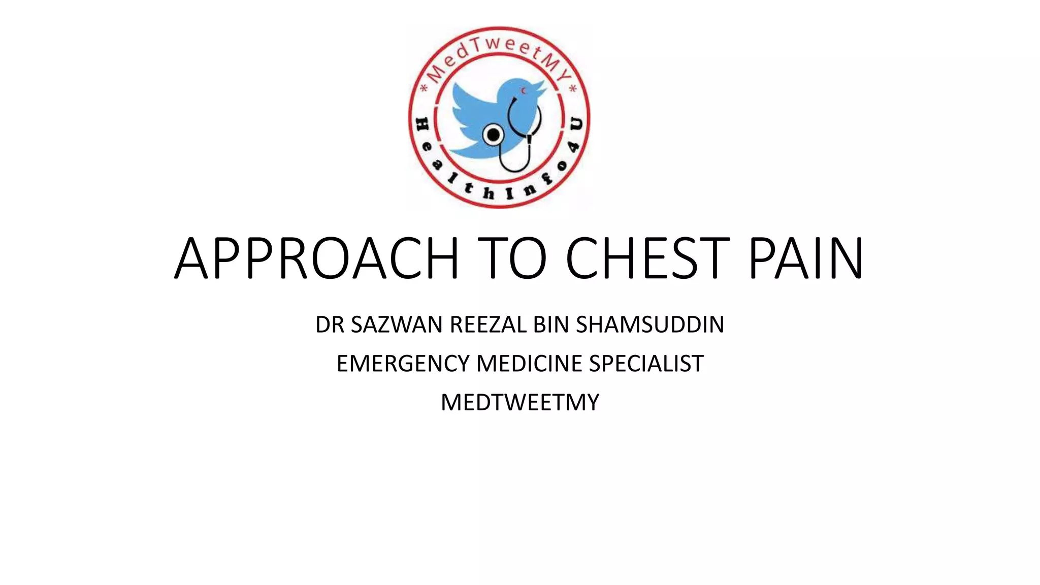 Approach to chest pain | PPTX