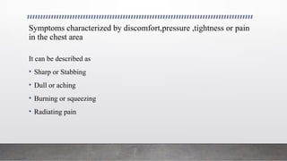 APPROACH TO CHEST PAIN.pptx cause evaluation | PPTX