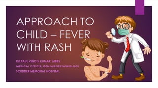 Approach to child – fever with rash | PDF