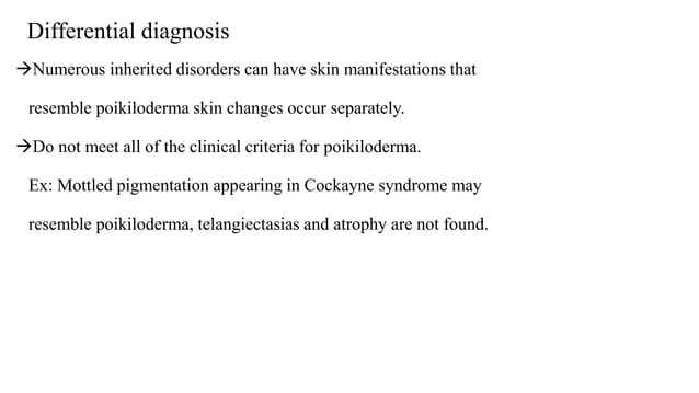 Approach to childhood poikiloderma.pptx