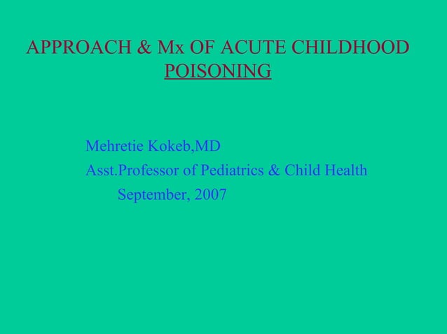 Approach to childhood poisoning.tmp 12 | PPT | Digestive Disorders ...