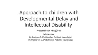 children_with_Developmental_Delay_and_Intellectual | PPTX