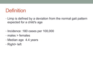 Approach to child with a limp | PPTX