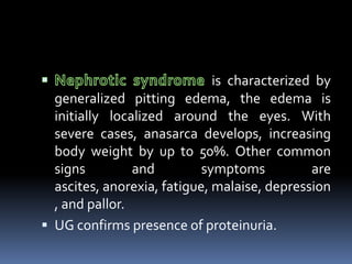 Approach to child with generalized body swelling | PPTX