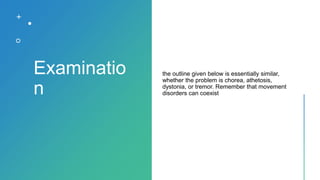 Approach to child with involuntary movements | PPTX