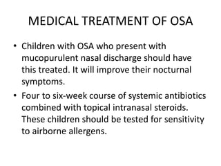 Approach to child with mouth breathing and snoring | PPTX