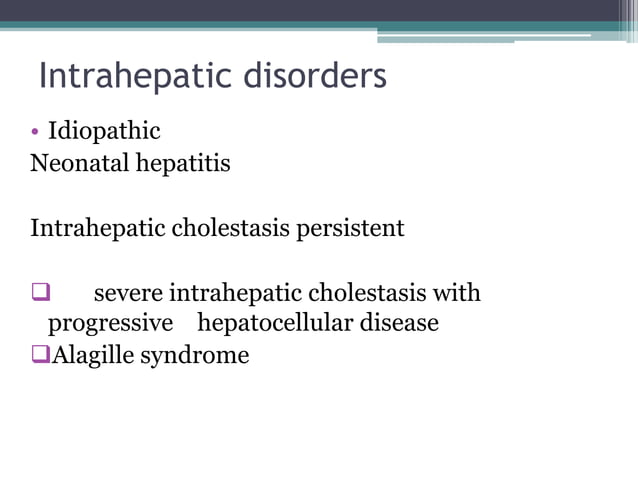 Approach to cholestasis | PPTX | Digestive Disorders | Diseases and ...