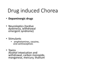 APPROACH TO CHOREA. Approach to Chorea World Congress of Neurology 2019 ...