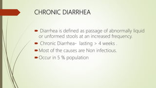 Approach to chronic diarrhea | PPTX
