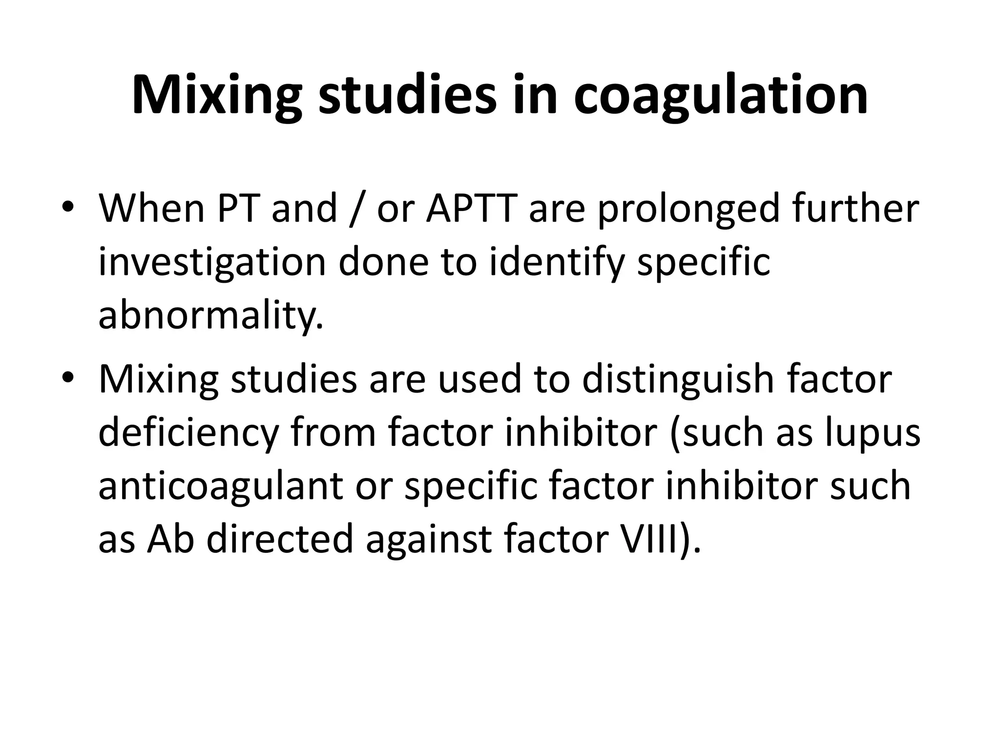 Laboratory Approach to coagulation disorders & Mixing studies | PPTX