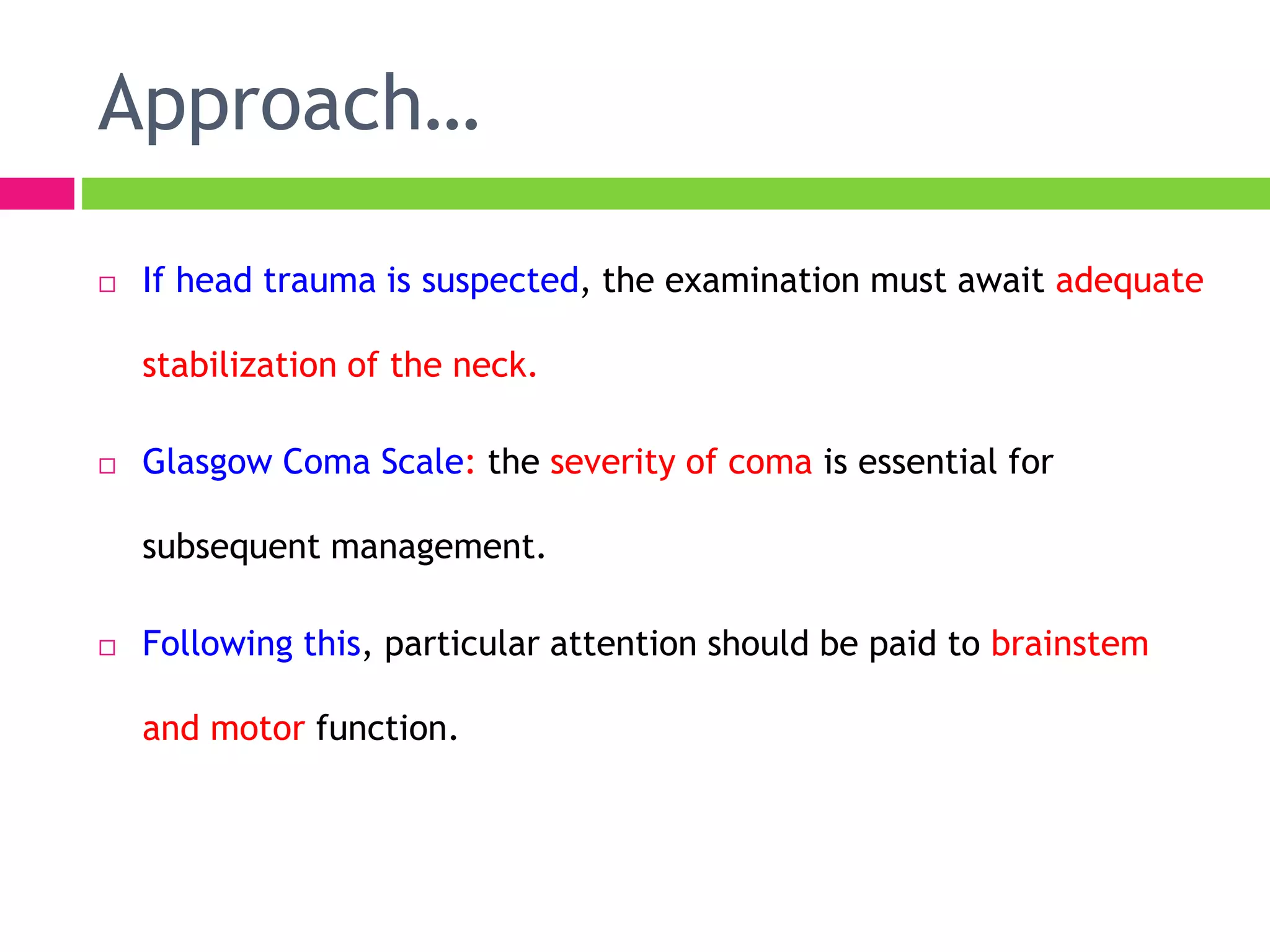 Approach to the Comatose patient | PPTX