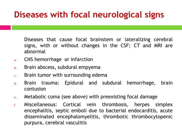 Approach to the Comatose patient