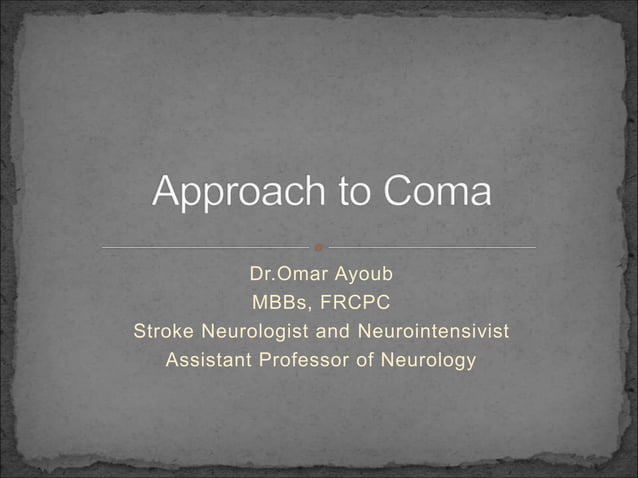 Approach to Coma.ppt